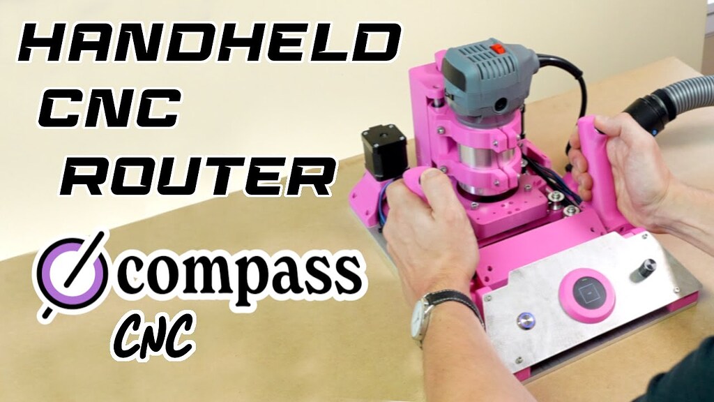 Compass CNC New Video - Compass Handheld CNC - V1 Engineering Forum