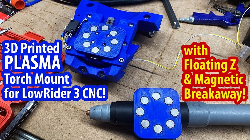 LowRider 3 CNC Plasma Torch Mount with floating Z and magnetic breakaway, prints without ...